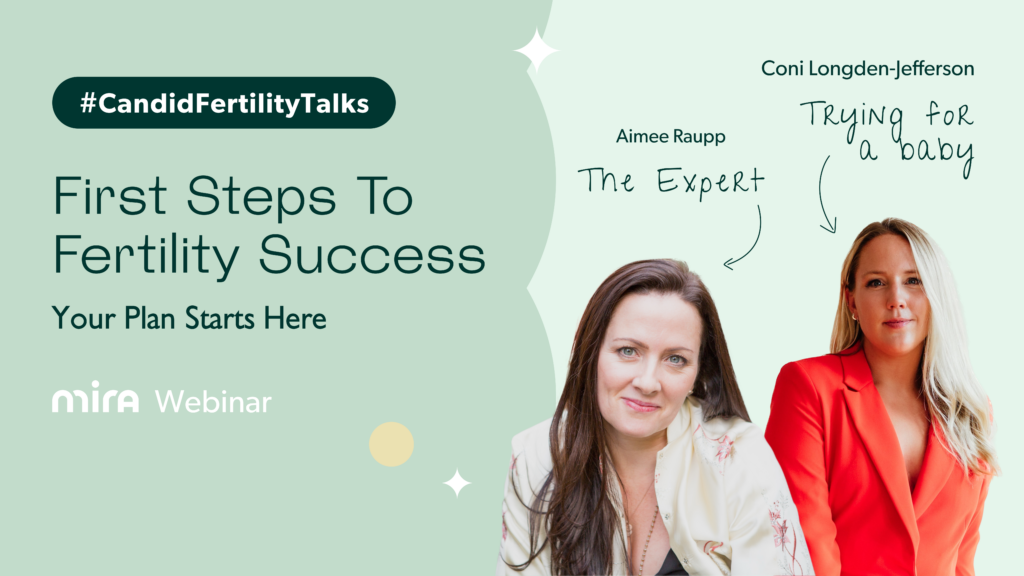 First Steps To Fertility Success: Your Plan Starts Here